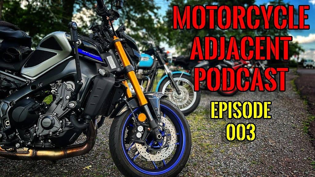 Motorcycle Adjacent Podcast: Episode 3: Riding Habits and New Equipment ...